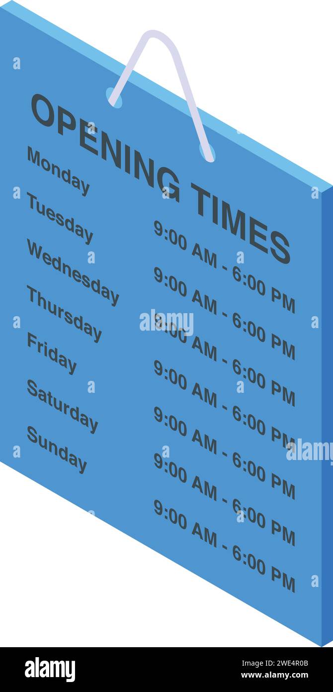 Opening times board icon isometric vector. Shopping center. House ...