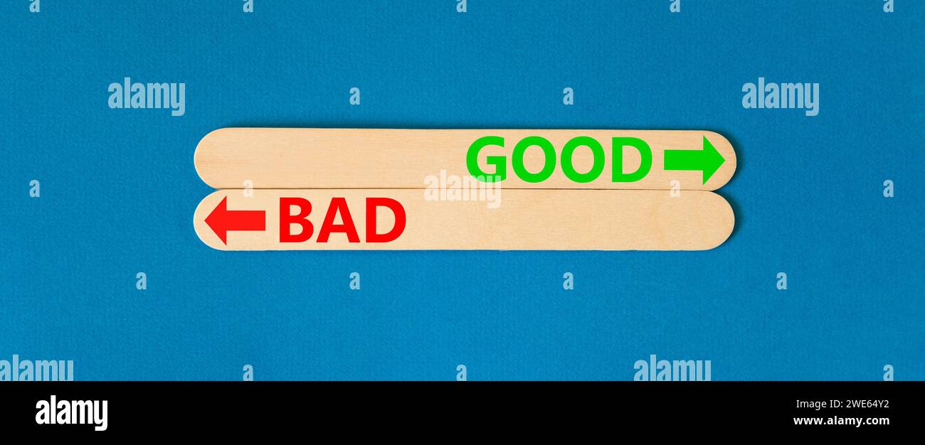 Good or bad symbol. Concept word Good or Bad on beautiful wooden stick ...