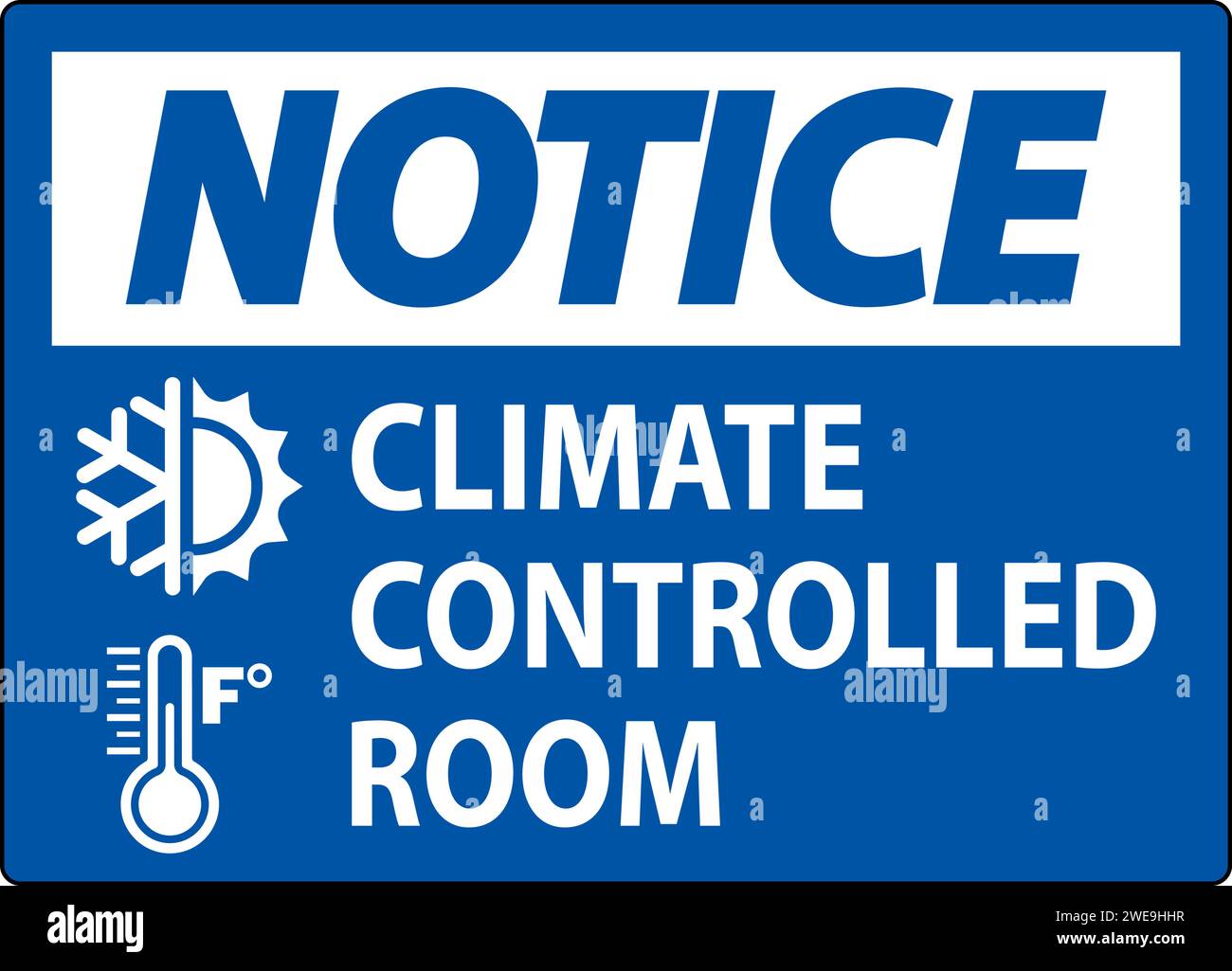Door Notice Sign, Keep Doors Closed, Climate Controlled Room Stock ...