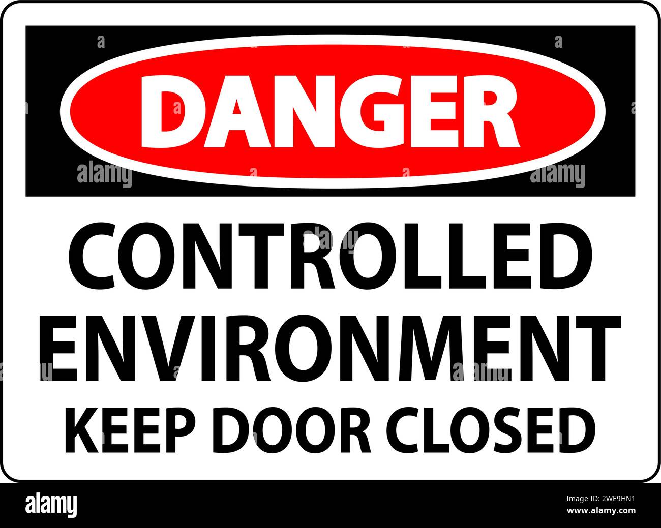 Danger Sign, Controlled Environment Keep Door Closed Stock Vector Image ...