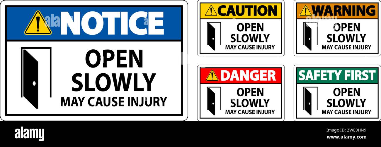 Safety First Sign, Open Slowly, May Cause Injury Stock Vector Image ...
