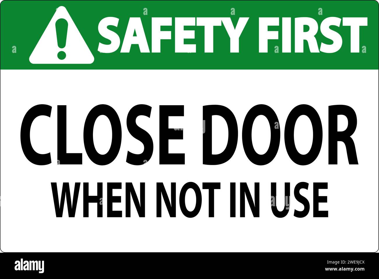 Safety First Sign Close Door When Not In Use Stock Vector Image & Art ...