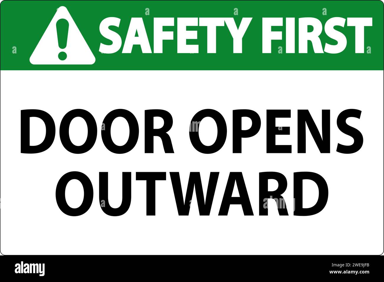 Safety First Sign Door Opens Outward Stock Vector Image & Art - Alamy
