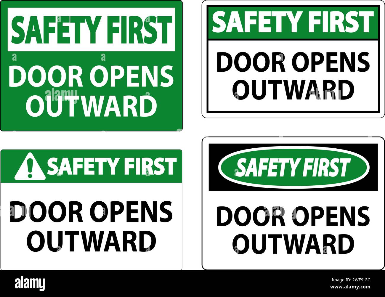 Safety First Sign Door Opens Outward Stock Vector Image & Art - Alamy