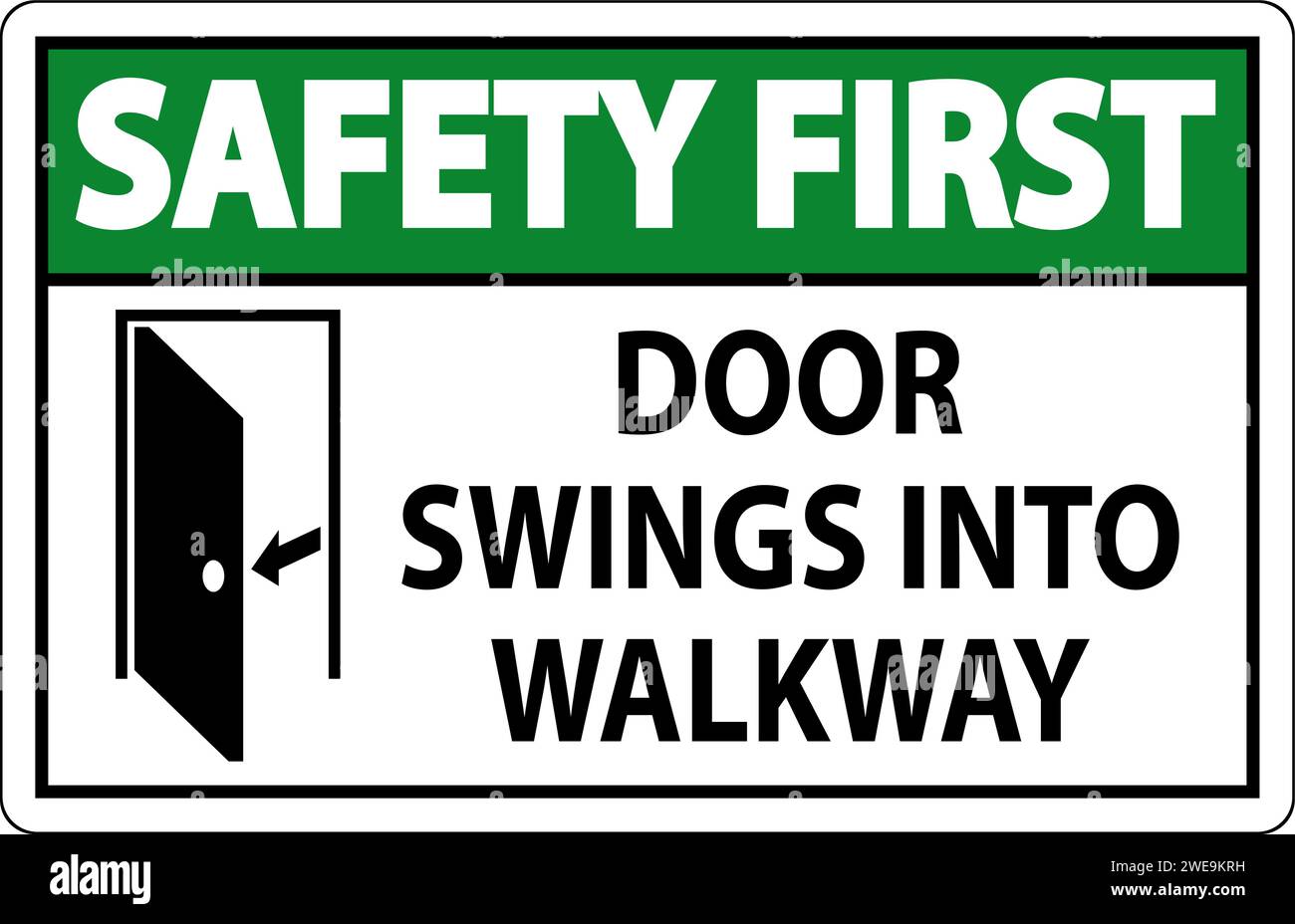 Safety First Sign, Door Swings Into Walkway Stock Vector Image & Art ...
