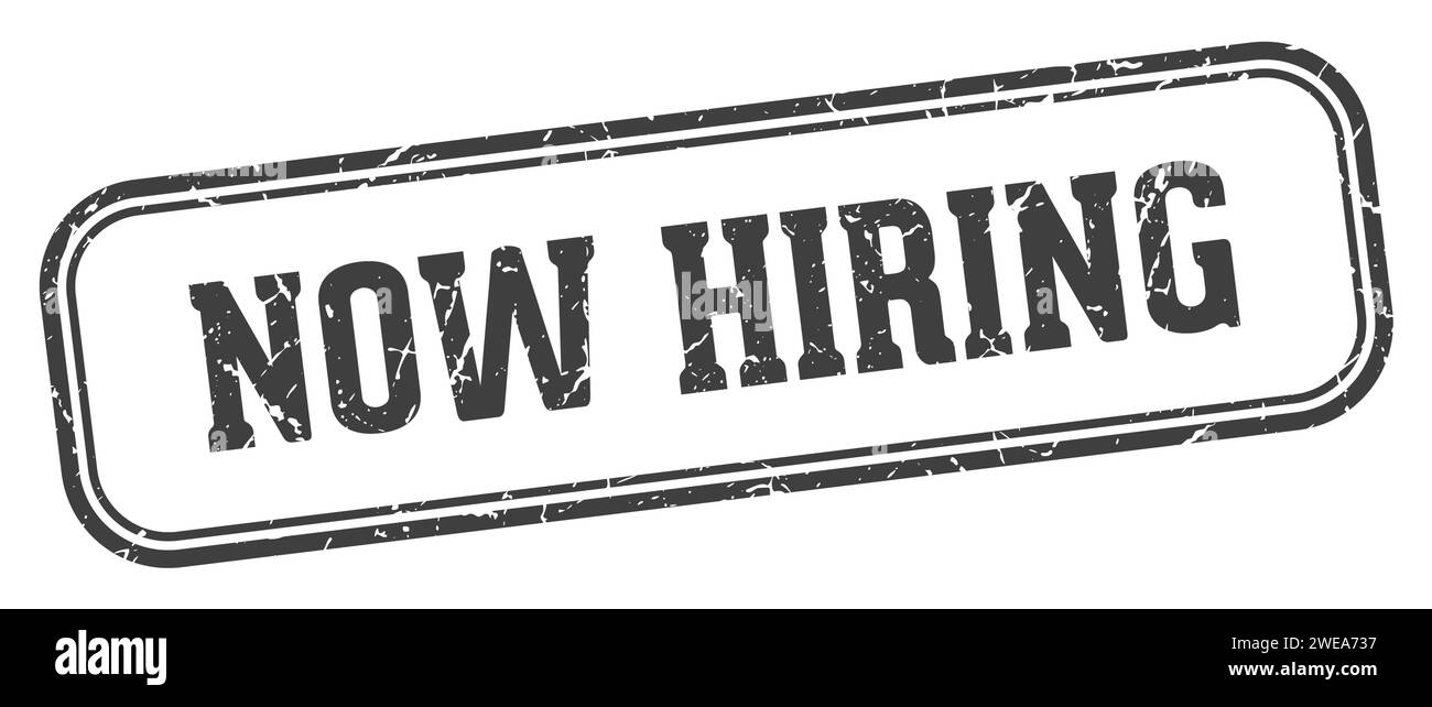 now hiring stamp. now hiring rectangular stamp isolated on white ...