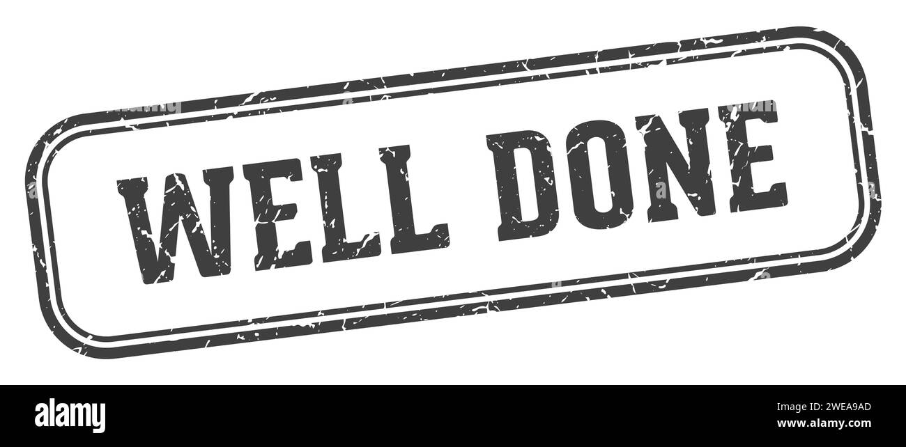 well done stamp. well done rectangular stamp isolated on white ...