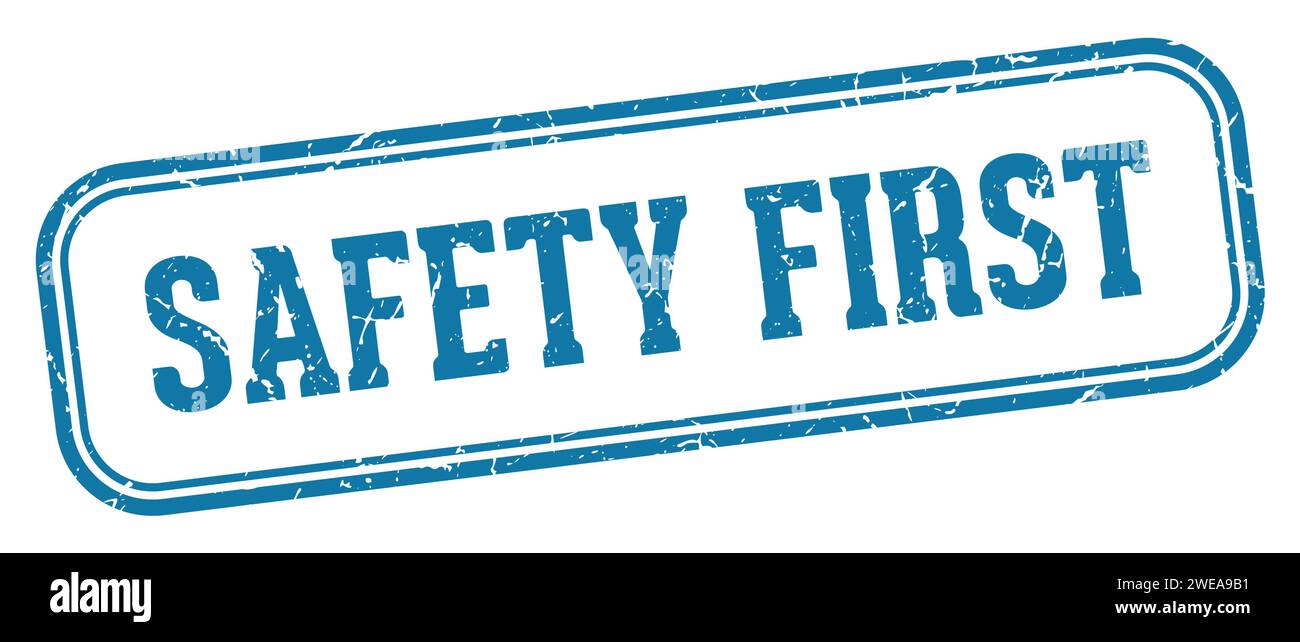 safety first stamp. safety first rectangular stamp isolated on white background Stock Vector ...