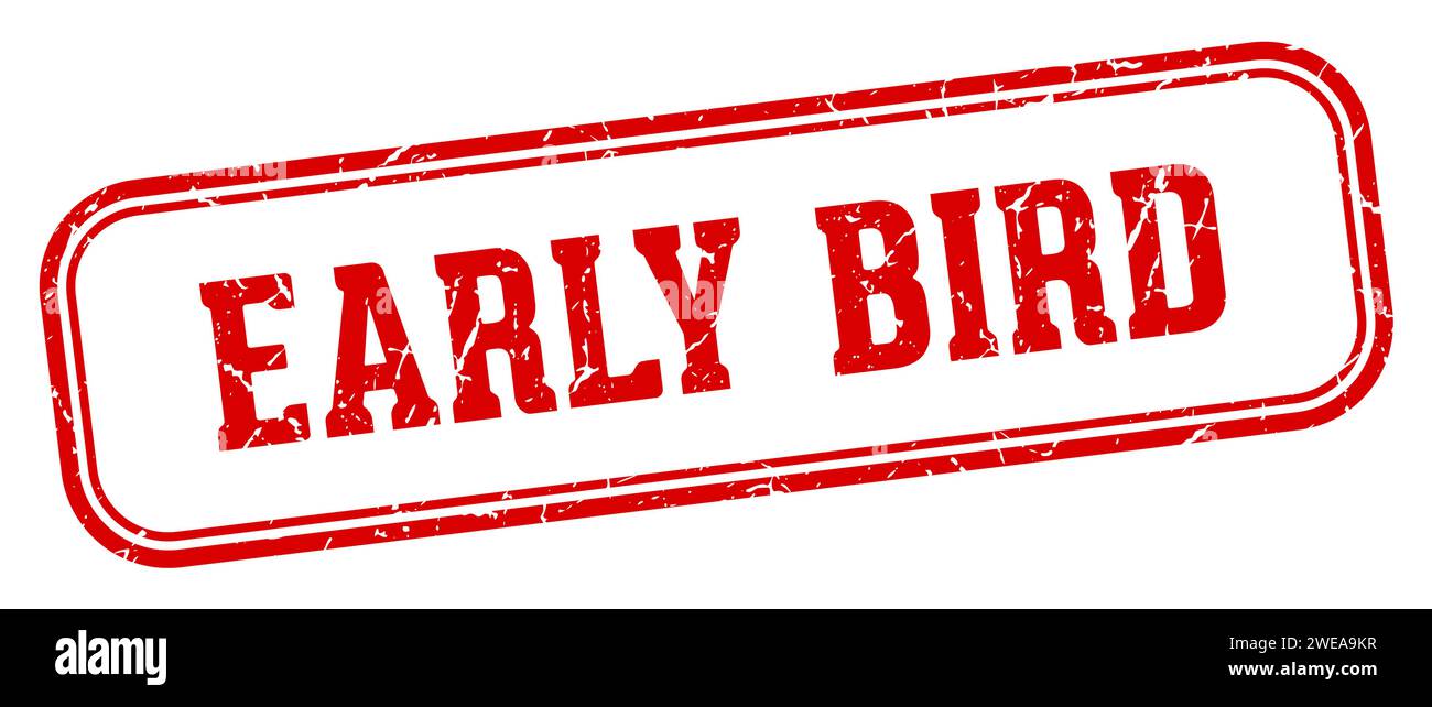 early bird stamp. early bird rectangular stamp isolated on white ...