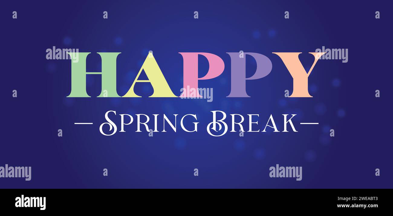 Happy spring break Stock Vector Images - Alamy