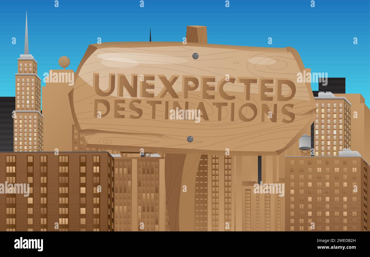 Unexpected Destinations text on Wooden sign. Cartoon vector ...