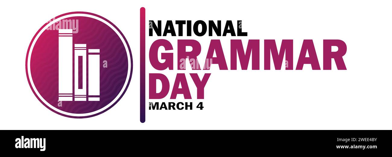 National Grammar Day Vector Illustration. March 4. Suitable for ...