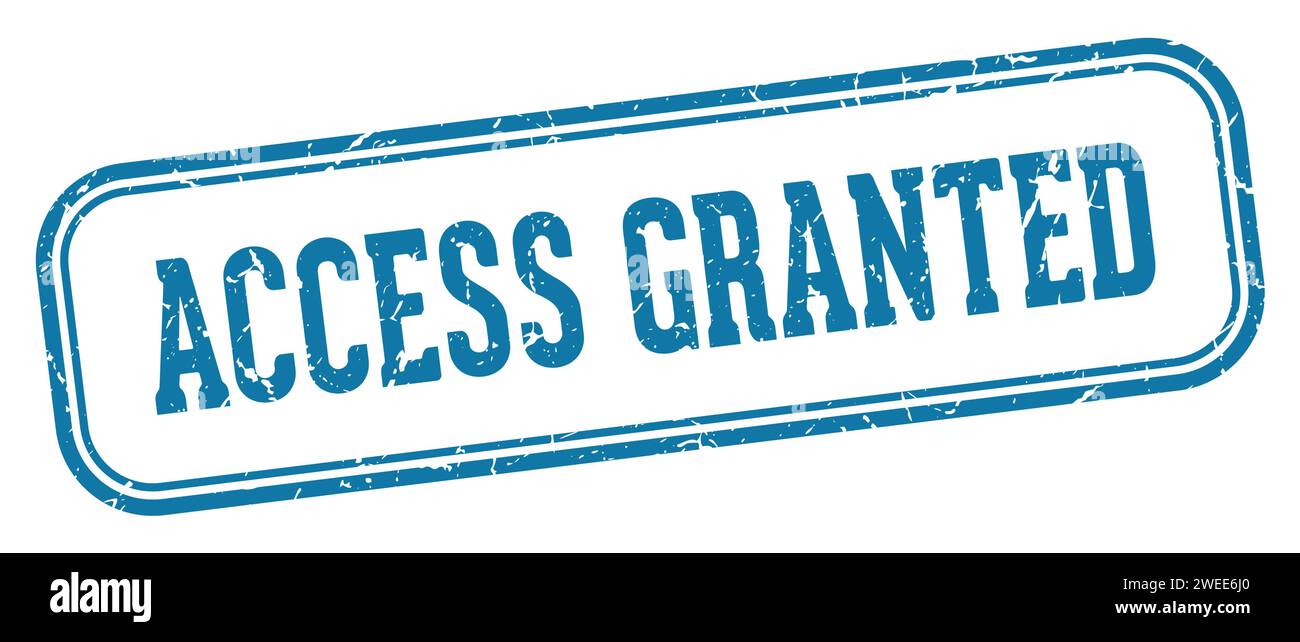 access granted stamp. access granted rectangular stamp isolated on ...