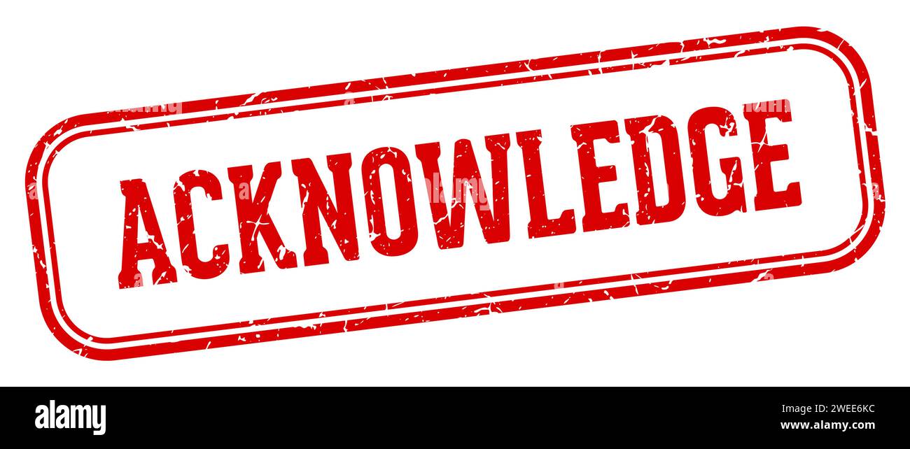 acknowledge stamp. acknowledge rectangular stamp isolated on white ...