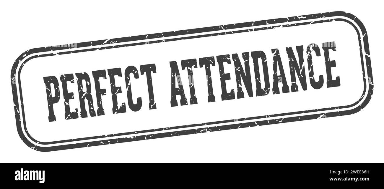perfect attendance stamp. perfect attendance rectangular stamp isolated on white background ...
