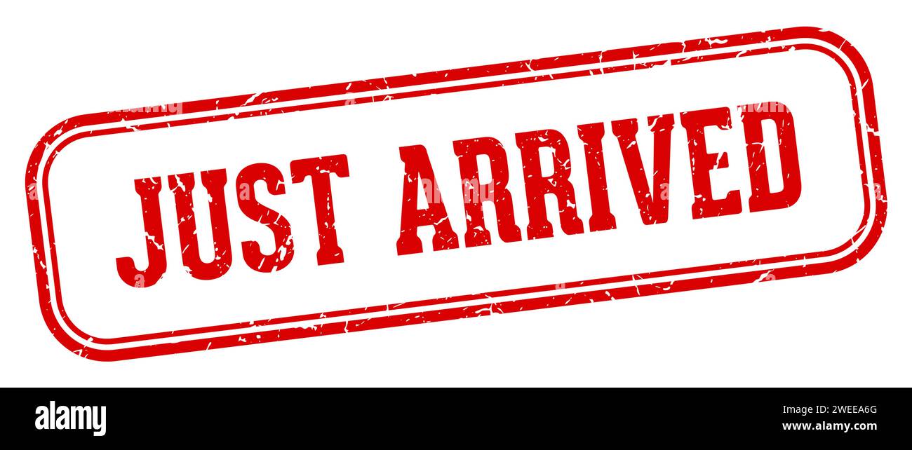 just arrived stamp. just arrived rectangular stamp isolated on white ...