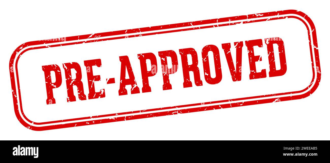 pre-approved stamp. pre-approved rectangular stamp isolated on white background Stock Vector ...