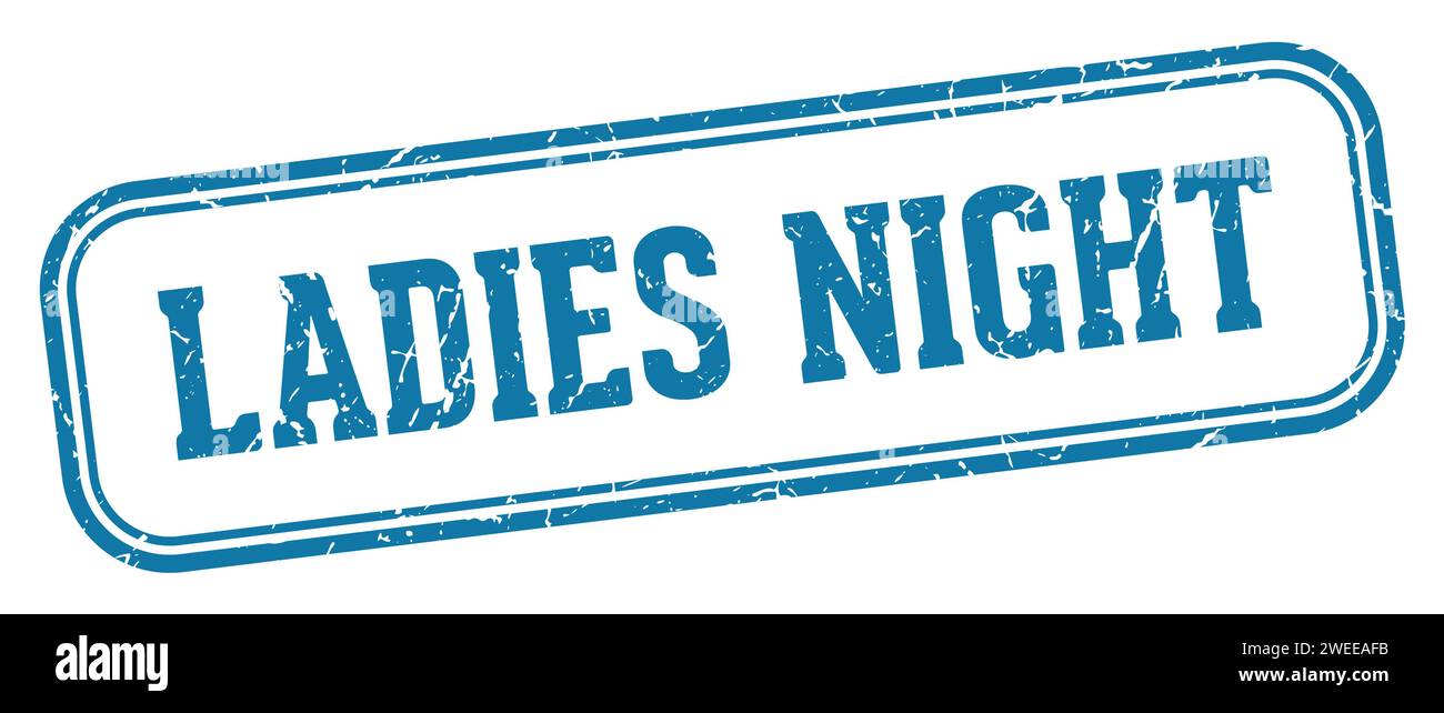 ladies night stamp. ladies night rectangular stamp isolated on white ...
