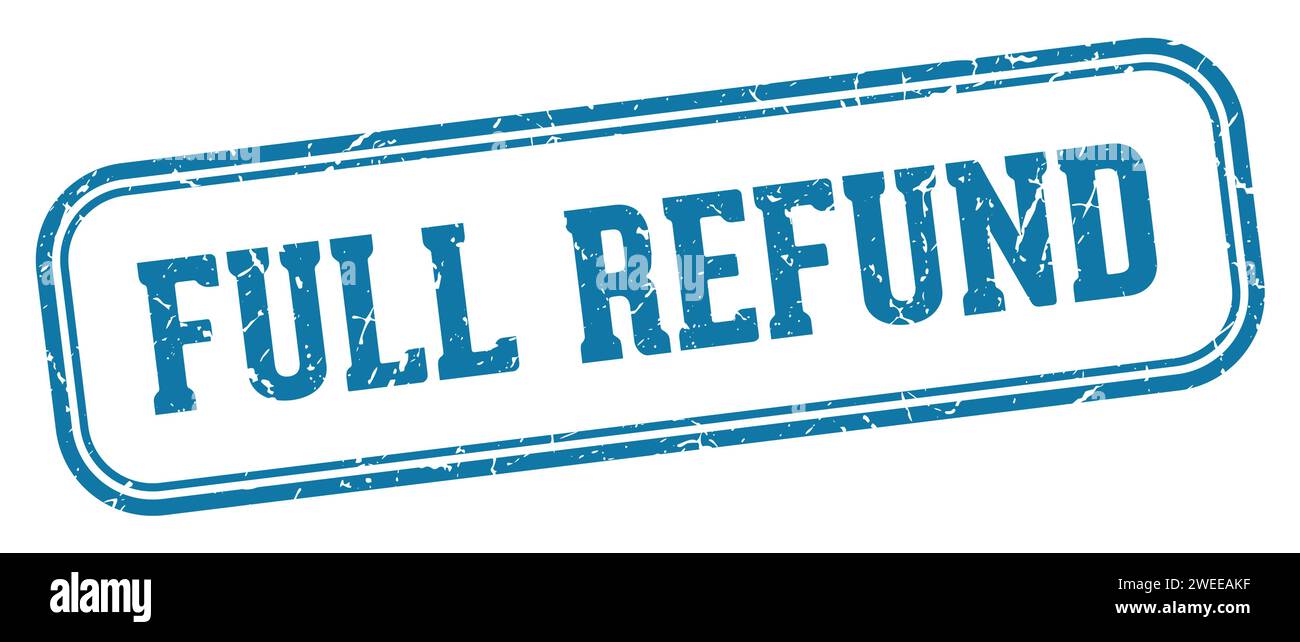 full refund stamp. full refund rectangular stamp isolated on white ...
