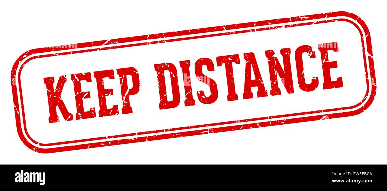 keep distance stamp. keep distance rectangular stamp isolated on white ...