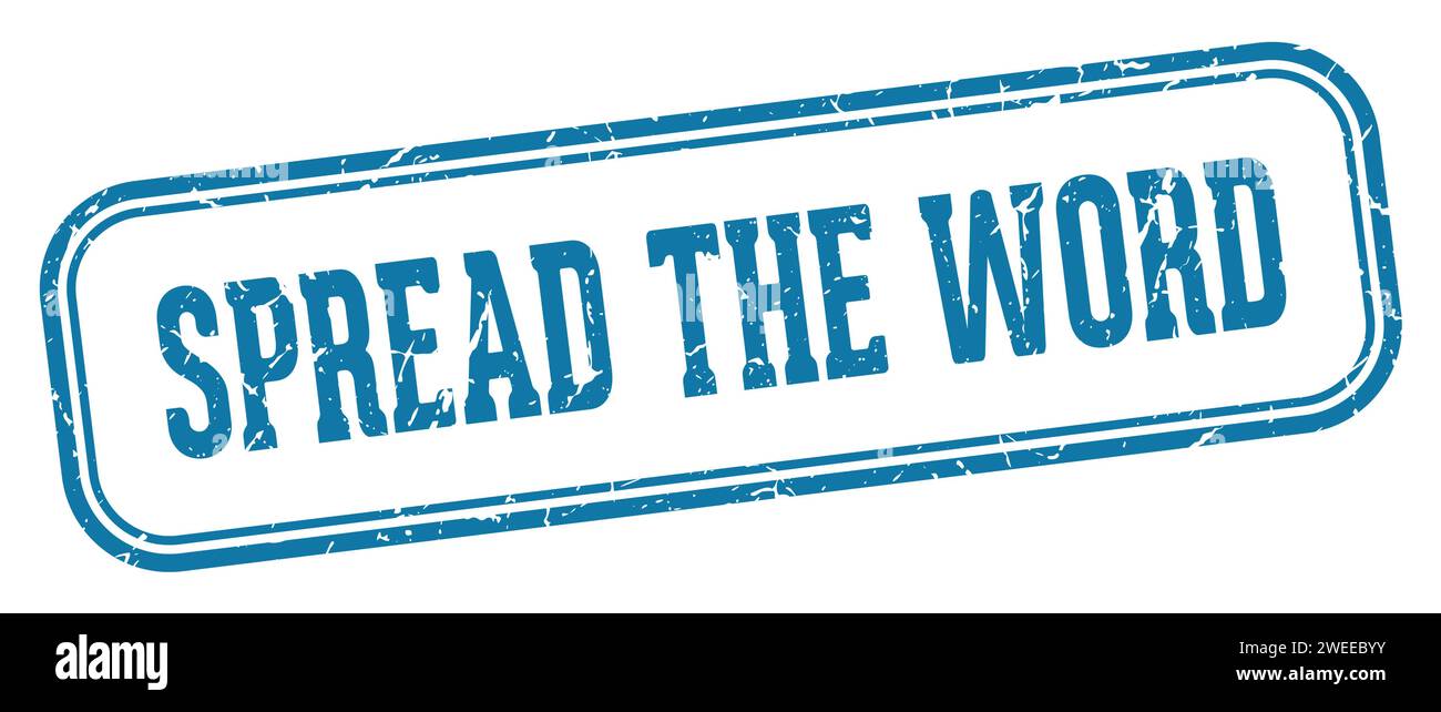 spread the word stamp. spread the word rectangular stamp isolated on ...