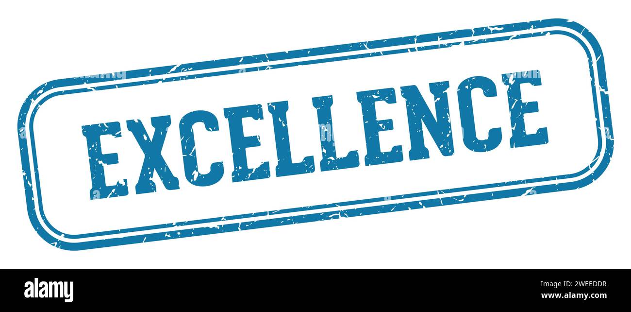 excellence stamp. excellence rectangular stamp isolated on white ...