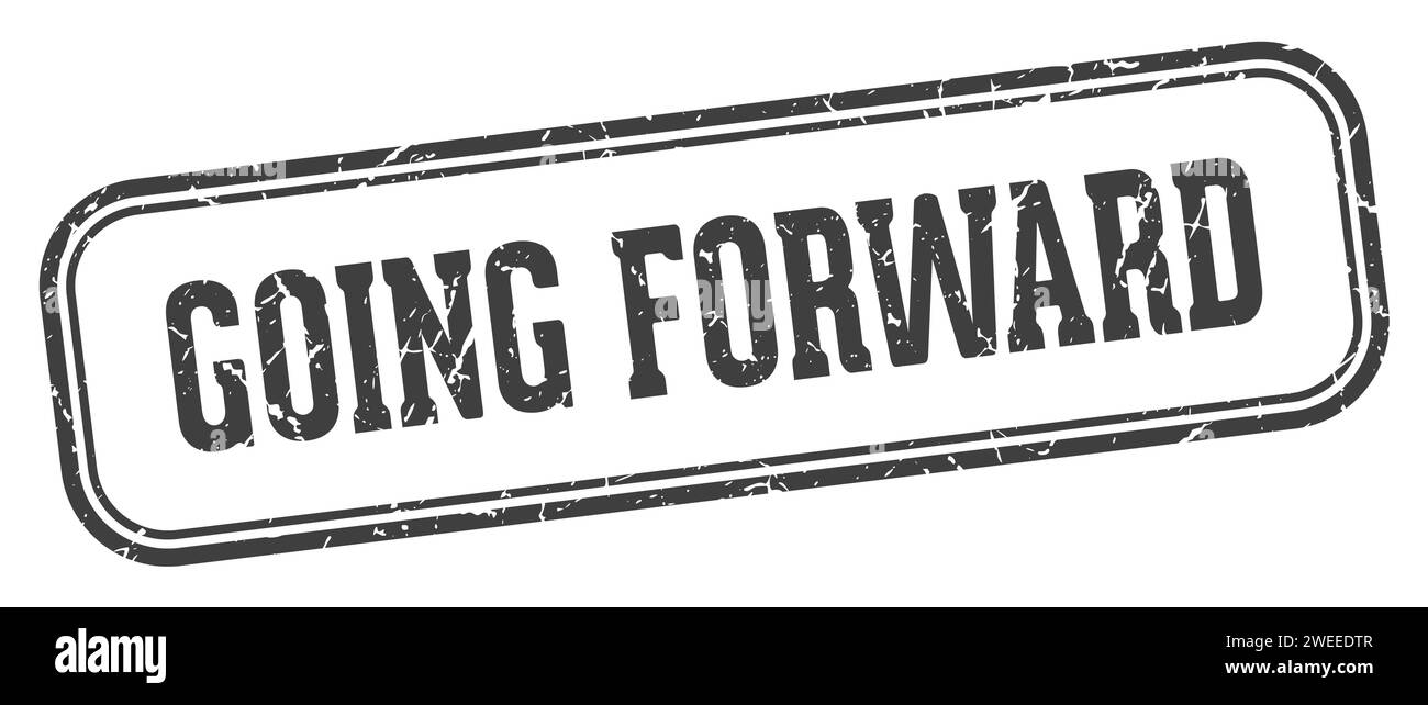 going forward stamp. going forward rectangular stamp isolated on white ...