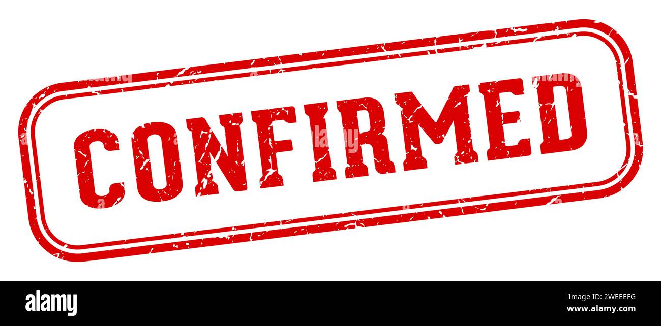 confirmed stamp. confirmed rectangular stamp isolated on white ...