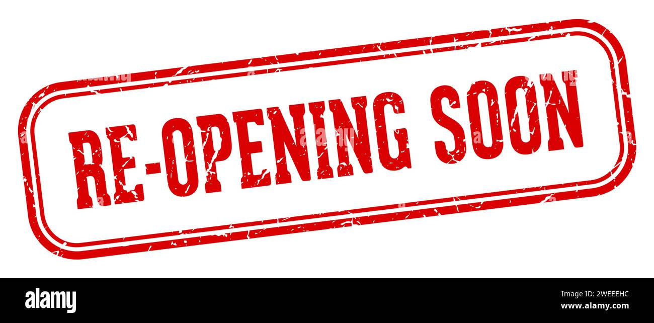 re-opening soon stamp. re-opening soon rectangular stamp isolated on ...