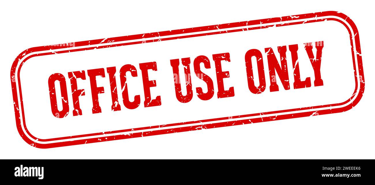 office use only stamp. office use only rectangular stamp isolated on ...