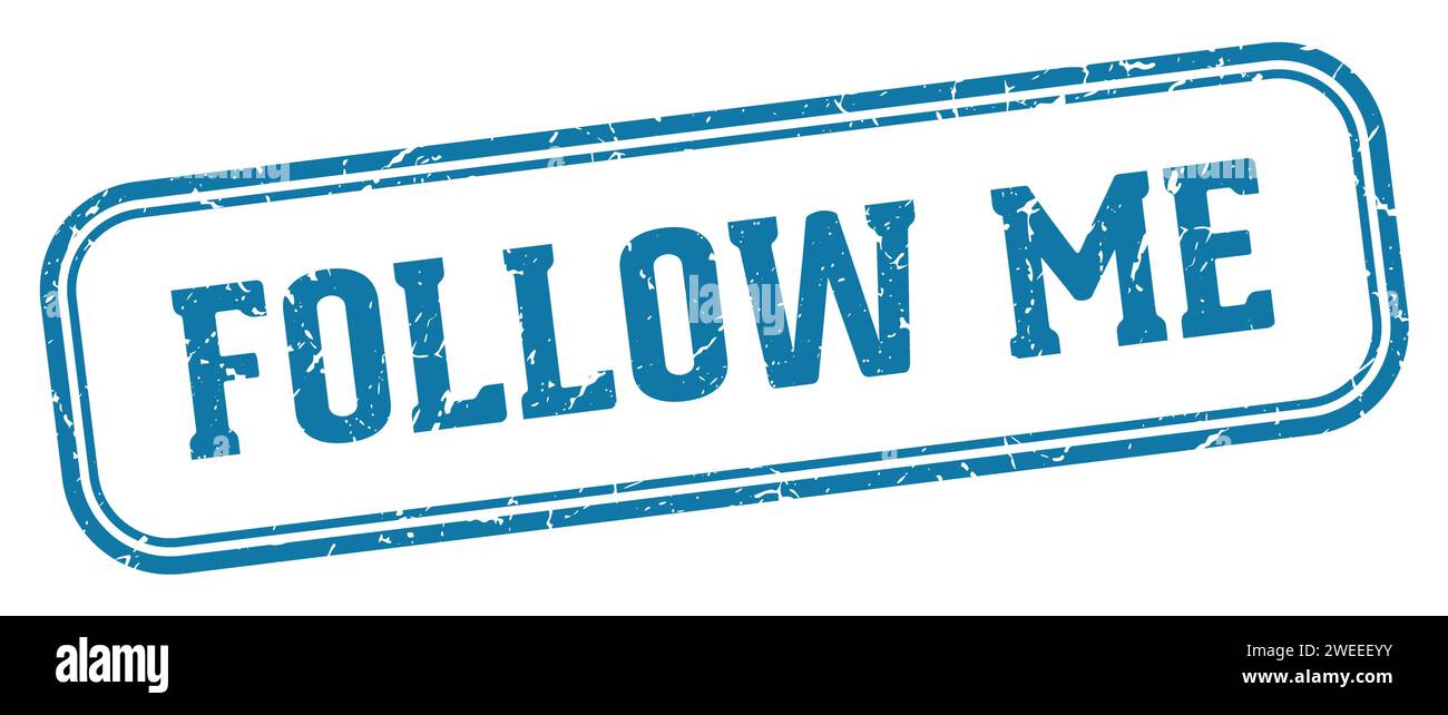 follow me stamp. follow me rectangular stamp isolated on white ...