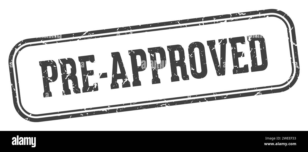 pre-approved stamp. pre-approved rectangular stamp isolated on white ...