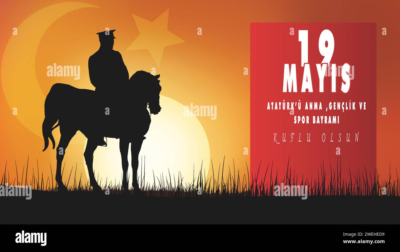 19 Mayis Ataturk'u Anma Genclik ve Spor Bayrami. Translated: May 19 is ...