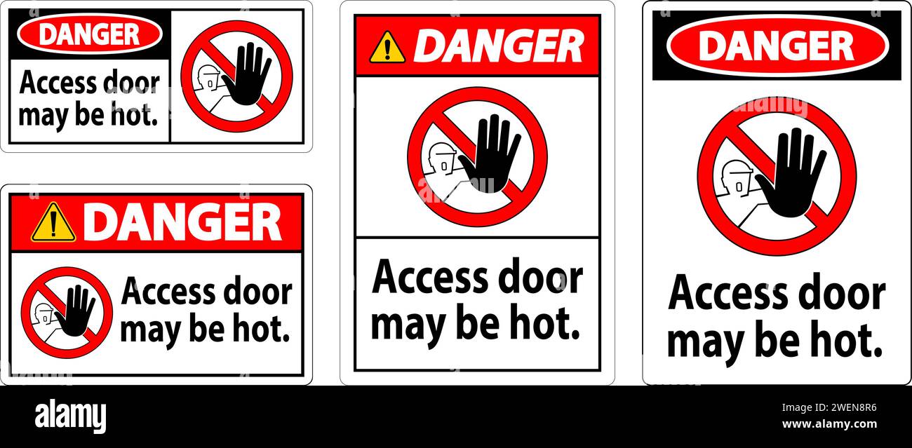 Danger Sign, Caution, Access Door May Be Hot Stock Vector Image & Art ...