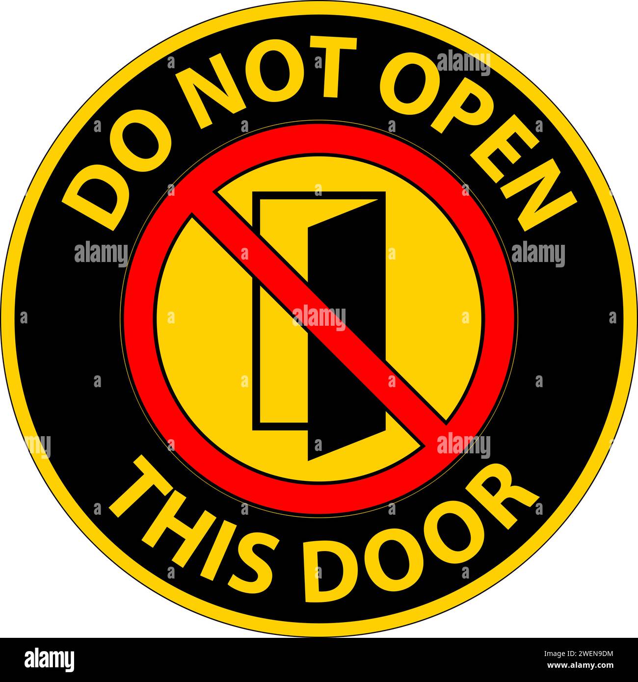 Caution Sign, Do Not Open This Door Stock Vector Image & Art - Alamy