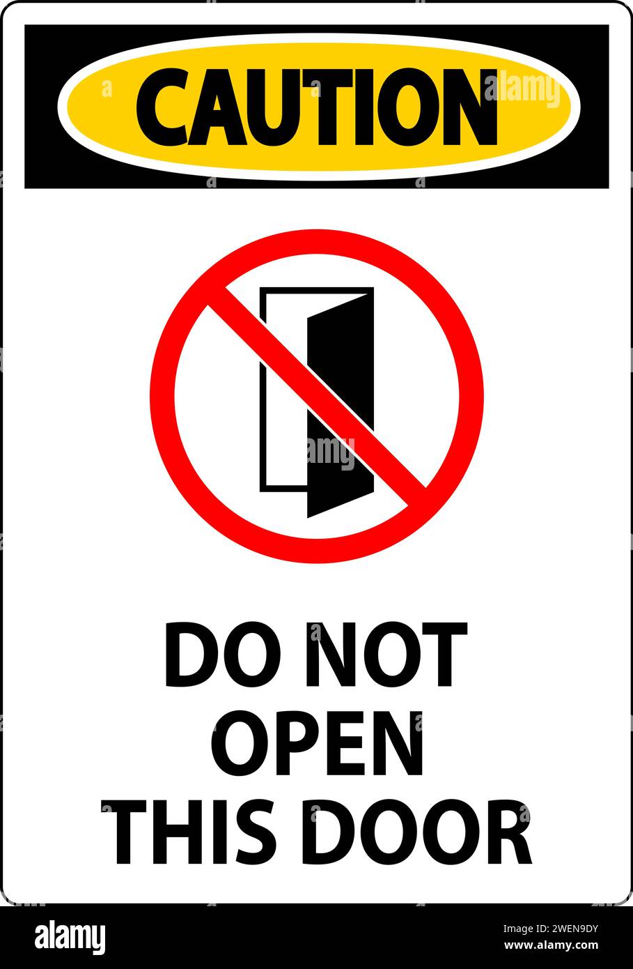 Caution Sign, Do Not Open This Door Stock Vector Image & Art - Alamy