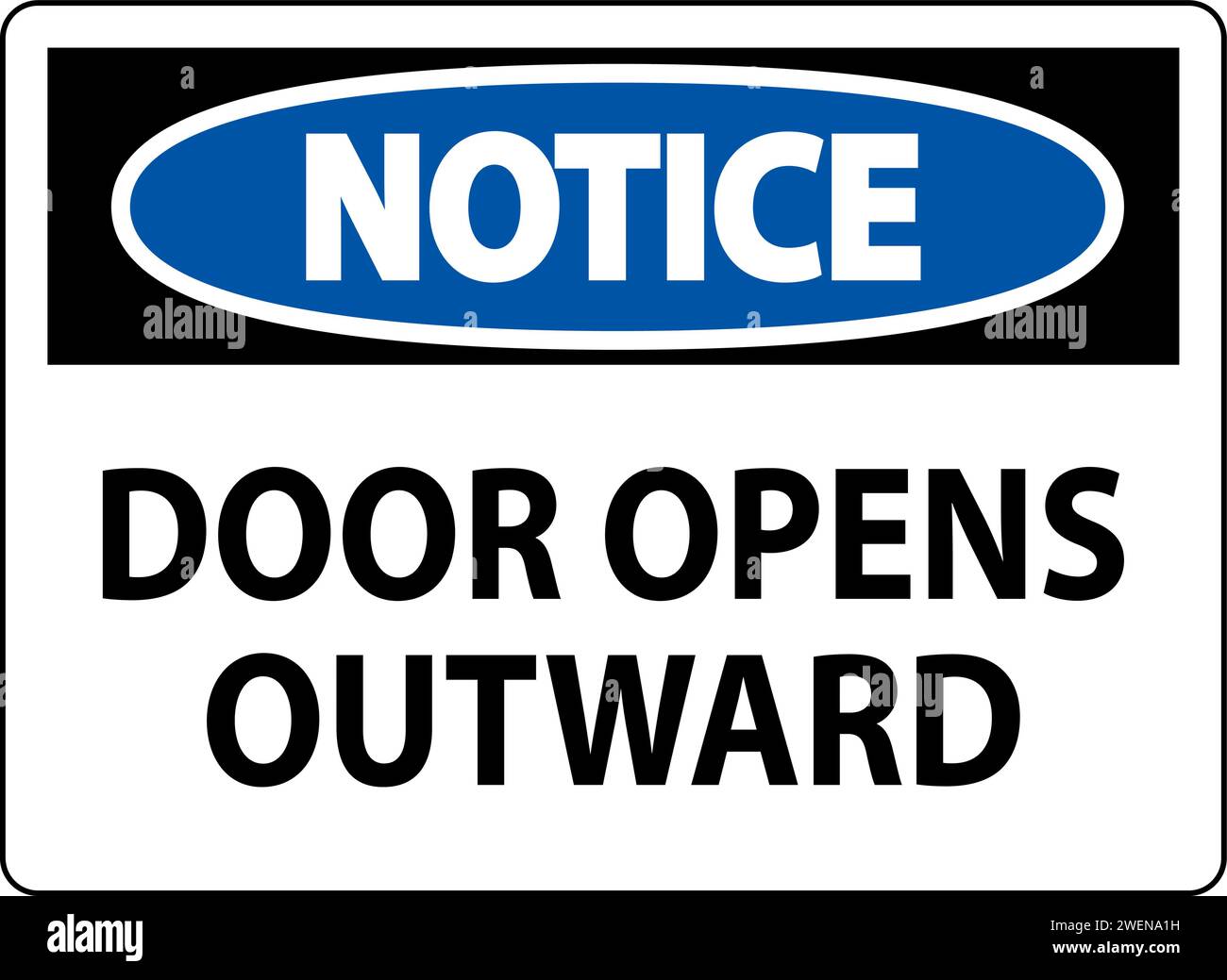 Notice Sign Door Opens Outward Stock Vector Image & Art - Alamy