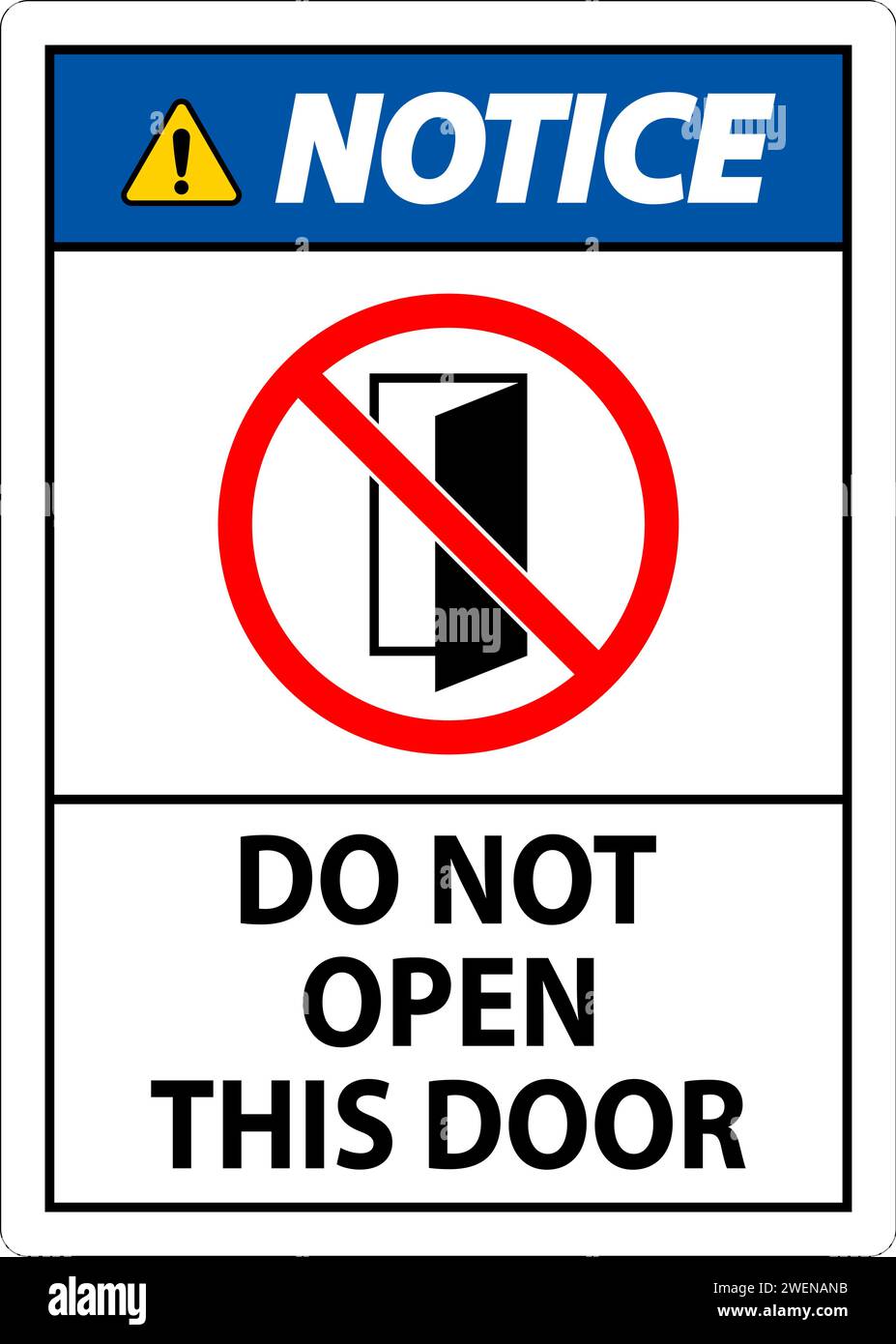 Notice Sign, Do Not Open This Door Stock Vector Image & Art - Alamy