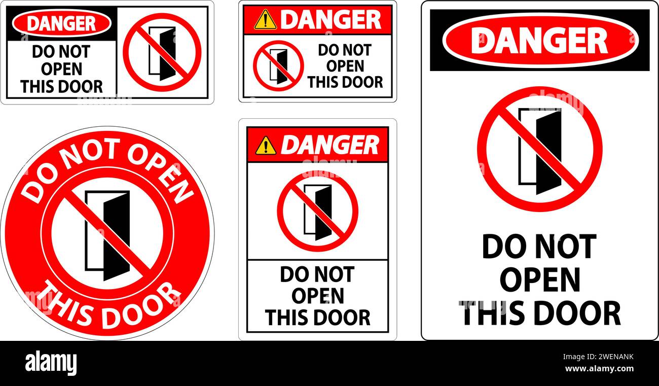 Danger Sign, Do Not Open This Door Stock Vector Image & Art - Alamy