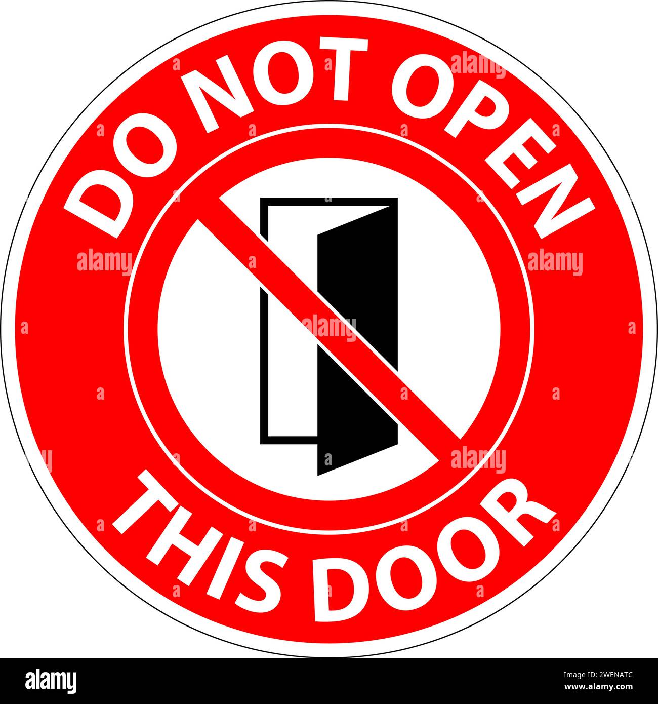 Danger Sign, Do Not Open This Door Stock Vector Image & Art - Alamy