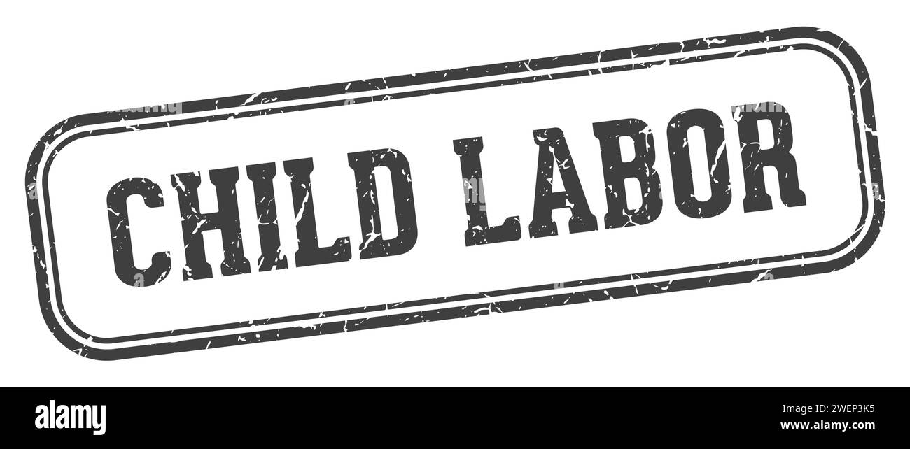 child labor stamp. child labor rectangular stamp isolated on white ...