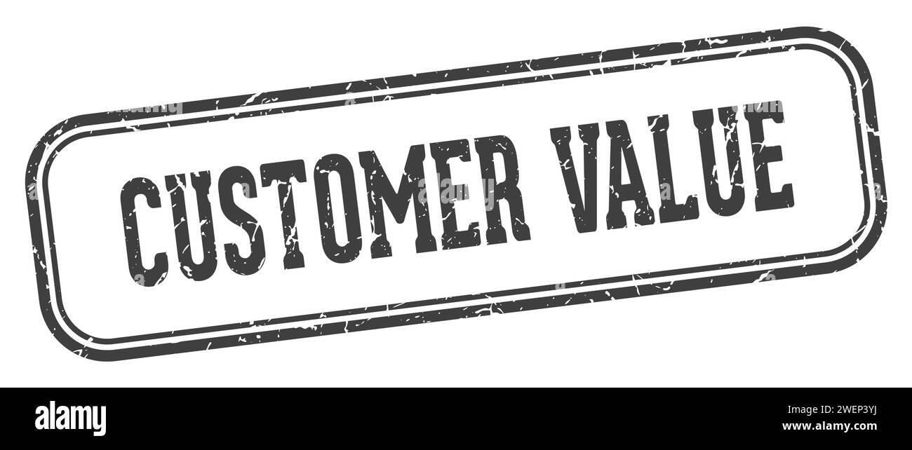 customer value stamp. customer value rectangular stamp isolated on ...