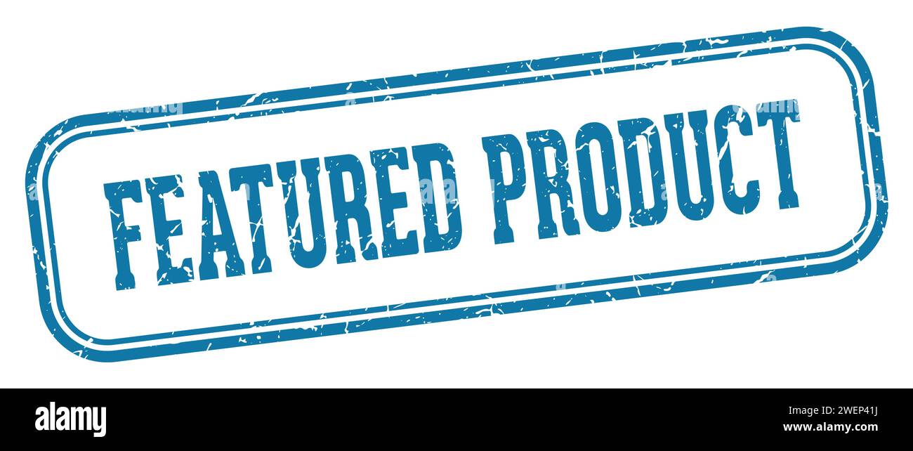 featured product stamp. featured product rectangular stamp isolated on ...