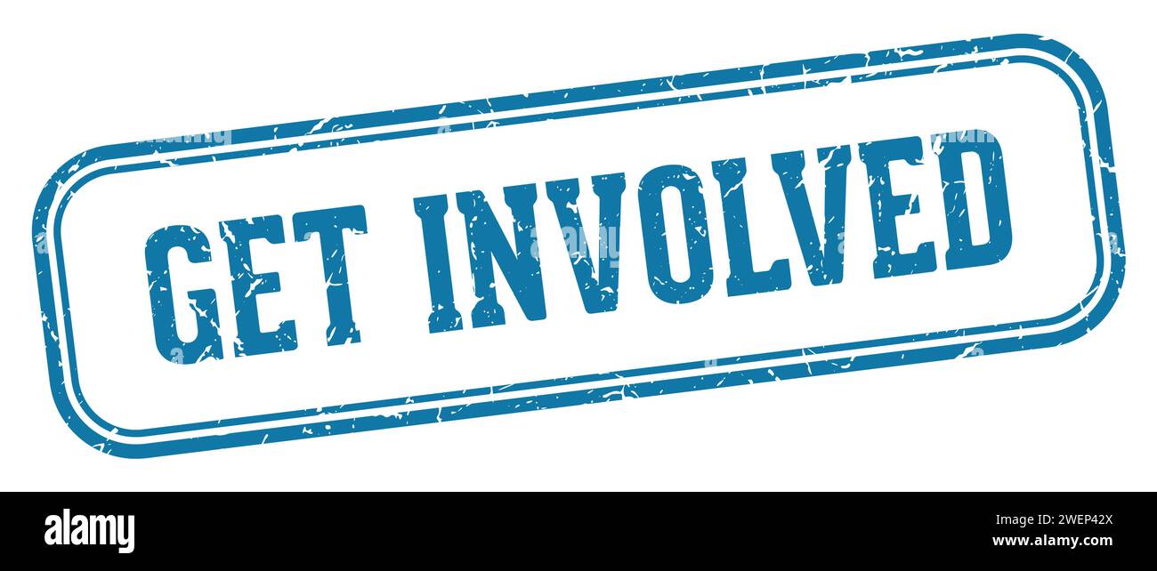 get involved stamp. get involved rectangular stamp isolated on white ...