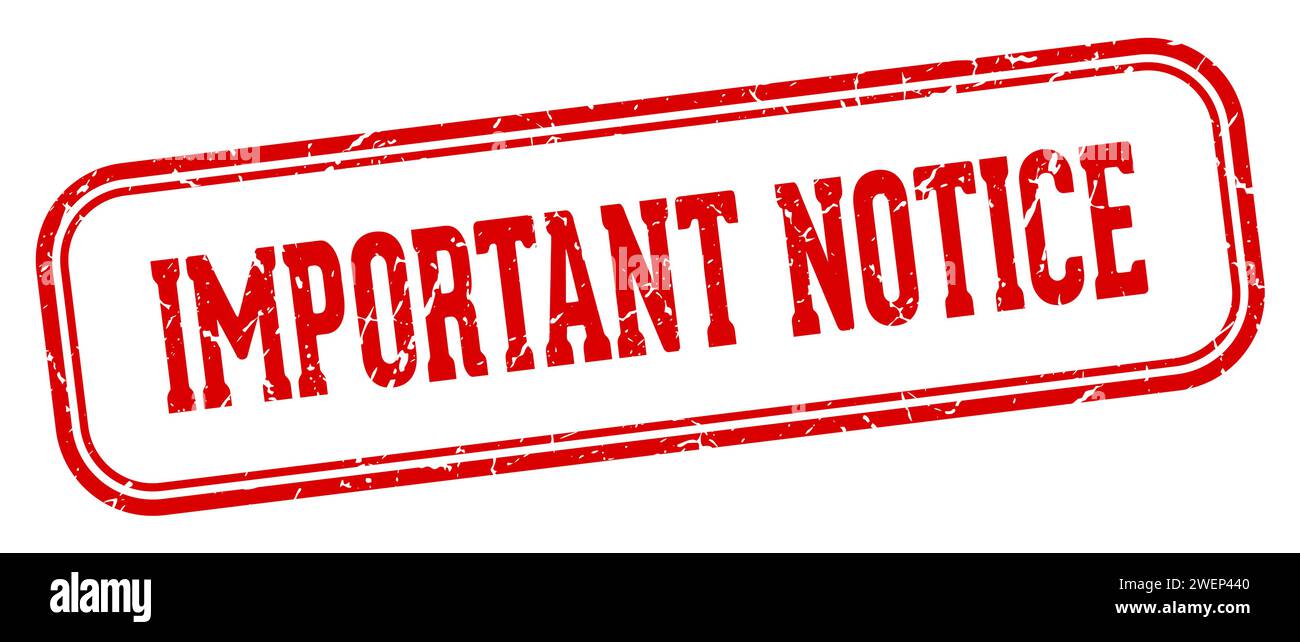 important notice stamp. important notice rectangular stamp isolated on ...