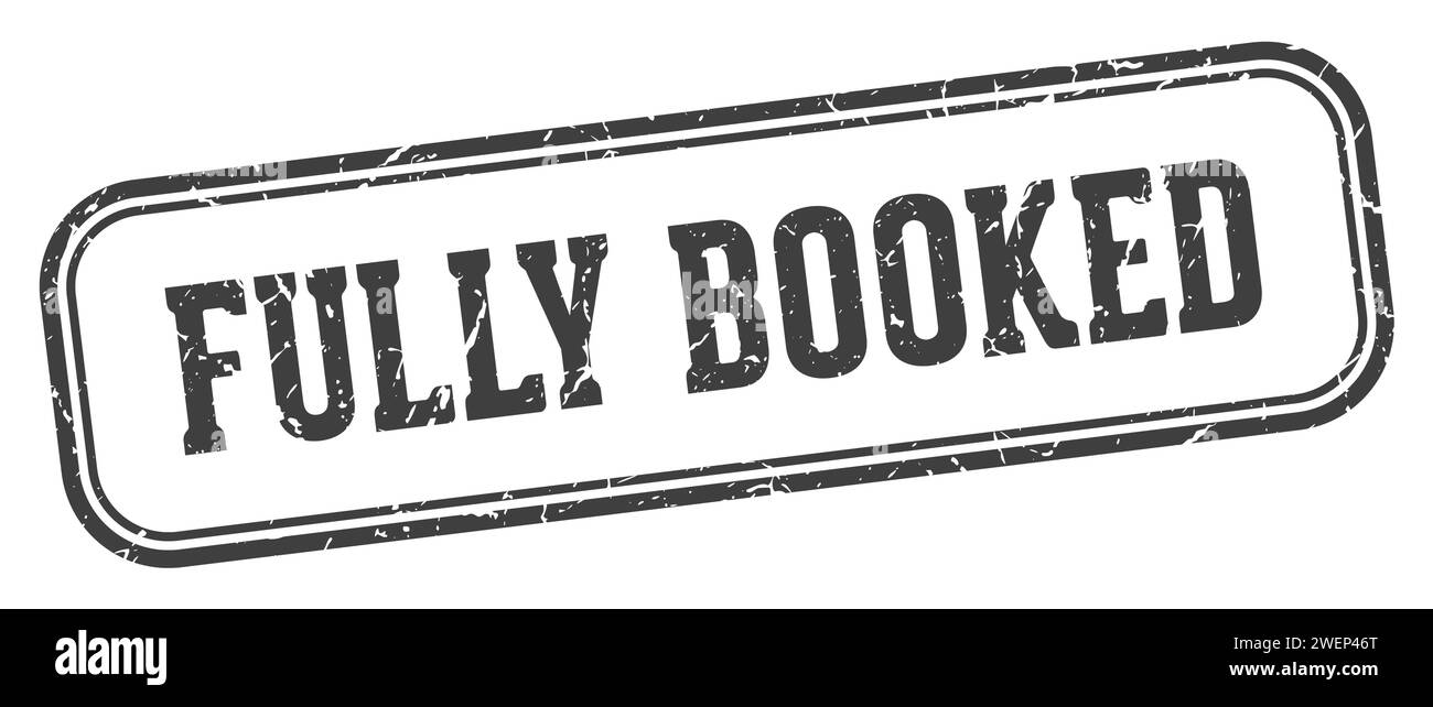 fully booked stamp. fully booked rectangular stamp isolated on white ... fully booked stamp. fully booked rectangular stamp isolated on white ...