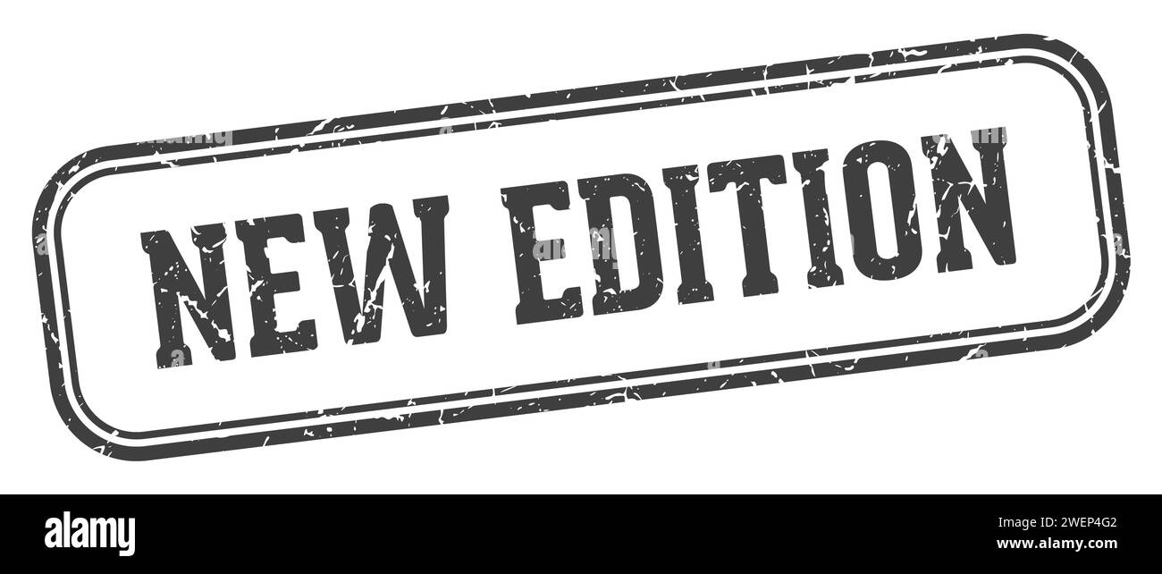 new edition stamp. new edition rectangular stamp isolated on white ...