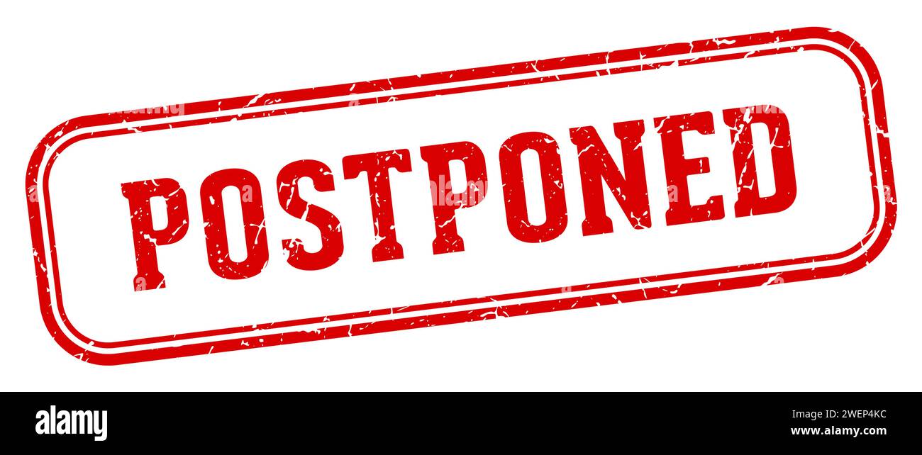 postponed stamp. postponed rectangular stamp isolated on white background Stock Vector Image ...