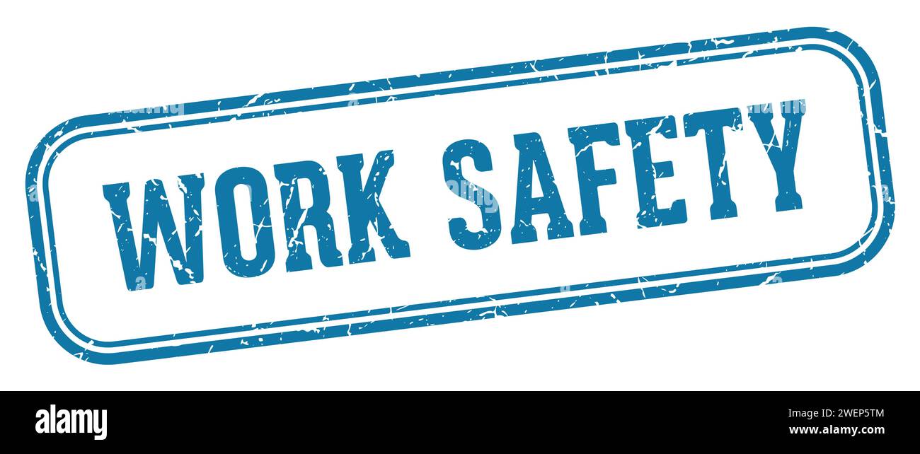 work safety stamp. work safety rectangular stamp isolated on white ...