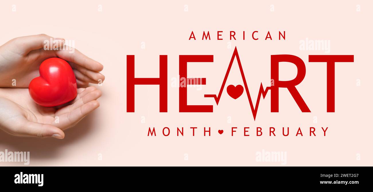 Awareness banner for American Heart Month with human hands holding red ...